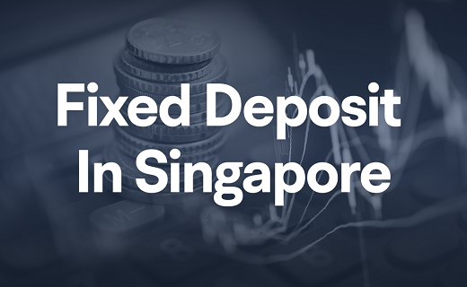 Fixed Deposit Rates in Singapore