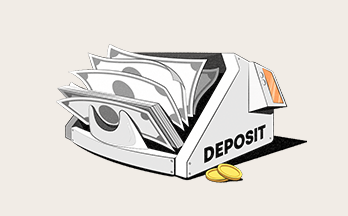 What is a deposit?