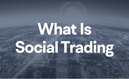 What Is Social Trading